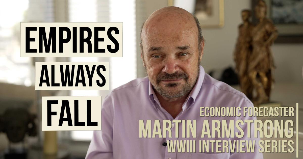 Martin Armstrong dans la série « World War III » : Les empires chutent ...